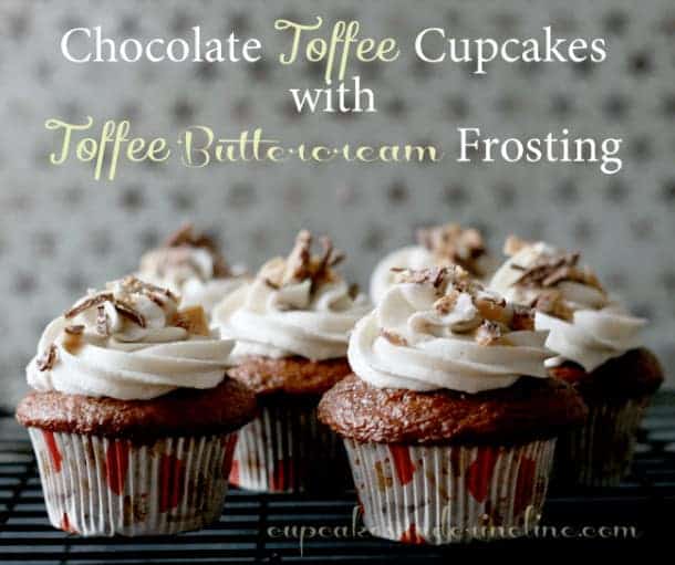 Chocolate Toffee Cupcakes with Toffee Buttercream Frosting - The How-To ...
