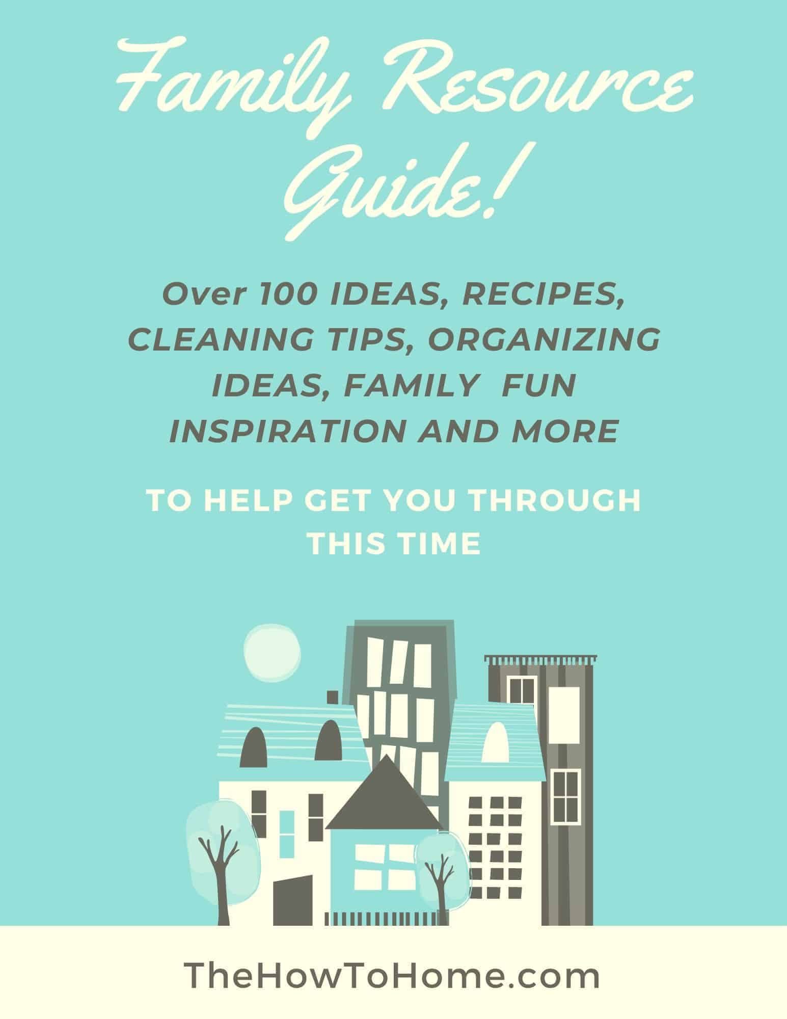 Family Resource Guide - The How-To Home