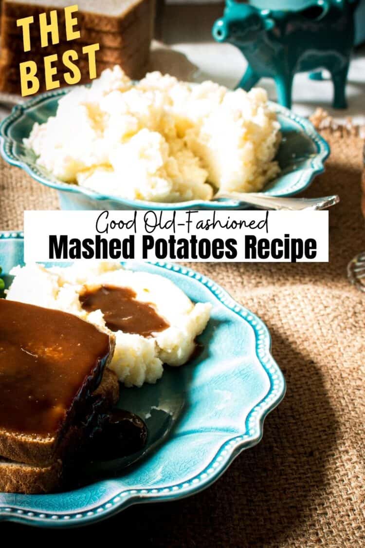 Good Old-Fashioned Mashed Potatoes - The How-To Home