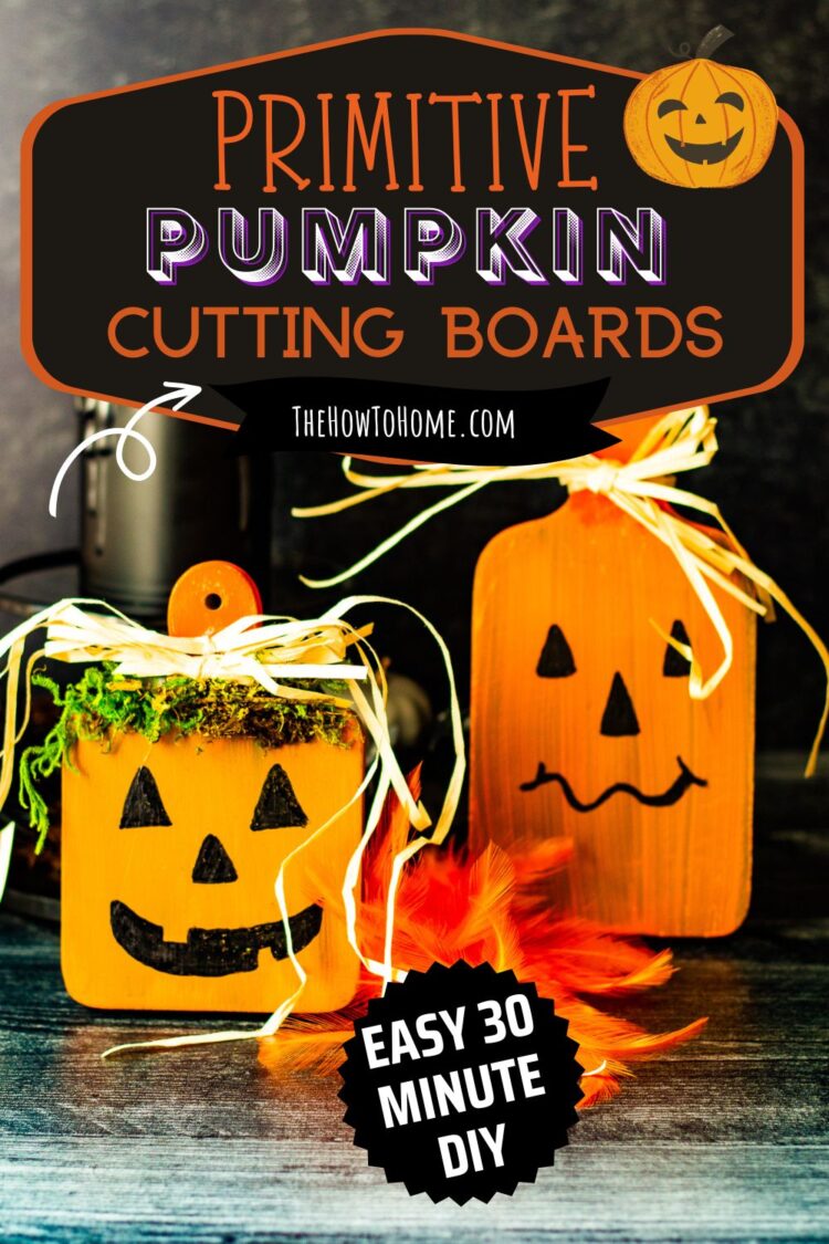 Primitive Pumpkin Cutting Board - The How-To Home
