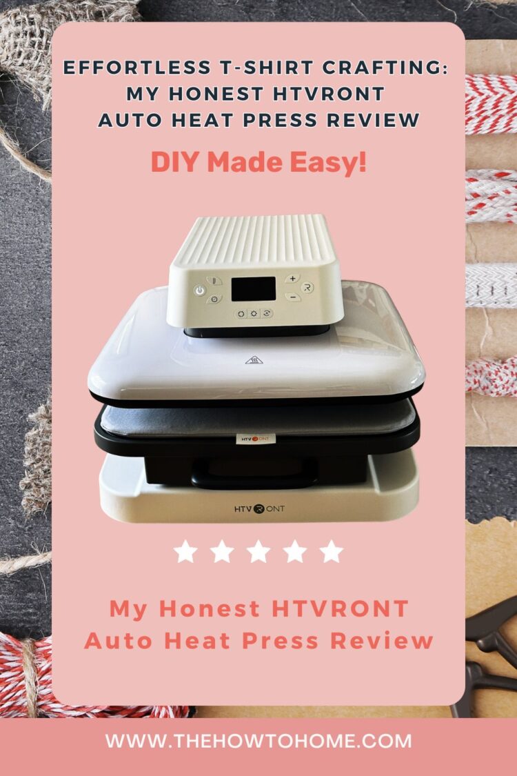 HTVRONT Auto Heat Press Review: Is It Worth the Investment? - The How ...